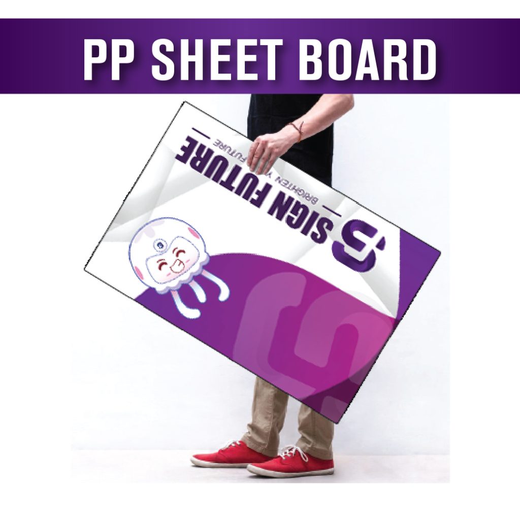 Mounting – PP Sheet – SIGN FUTURE INDUSTRY SDN BHD