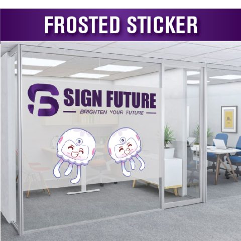 Inkjet Printing – Window Sticker – Frosted Sticker – SIGN FUTURE ...